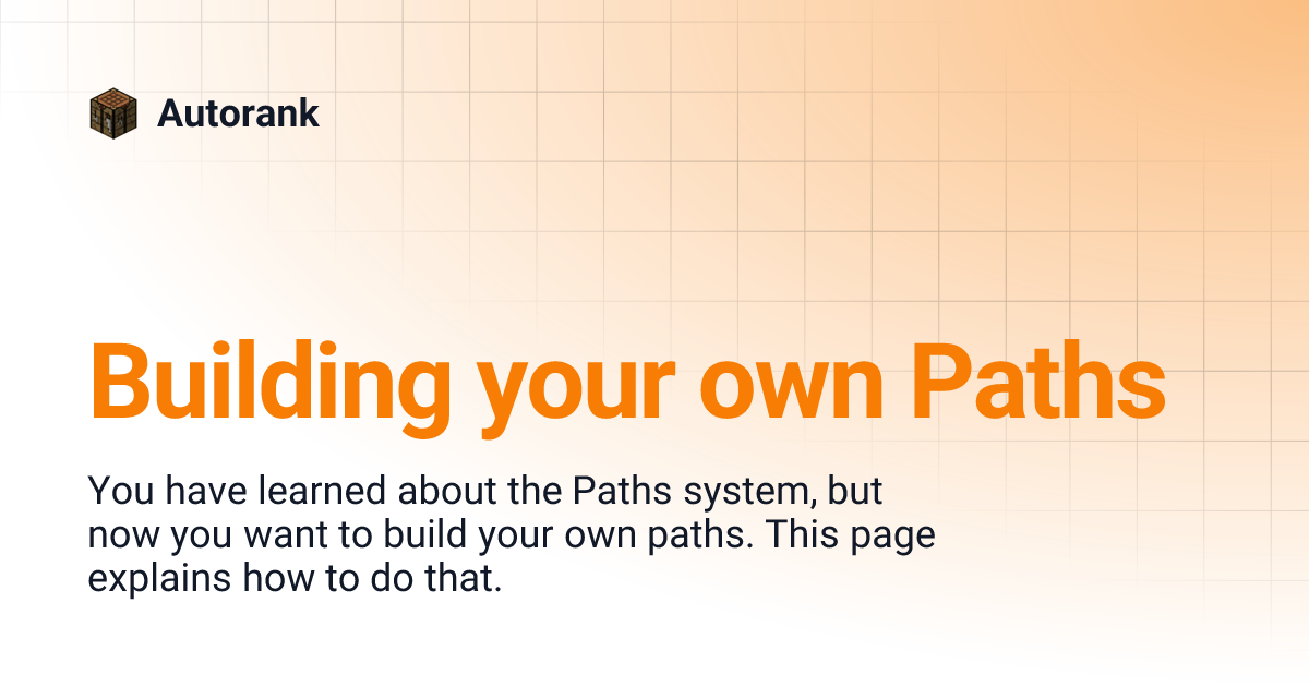 Building your own Paths | Autorank