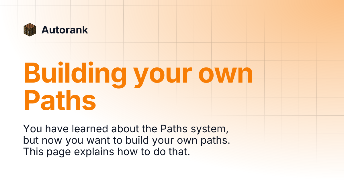 Building your own Paths | Autorank